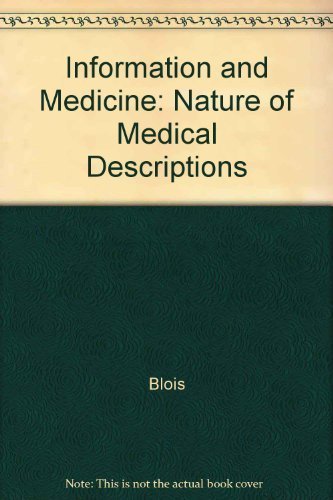 Information and Medicine: The Nature of Medical Descriptions ...