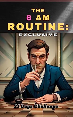 THE 6 AM ROUTINE- 21 DAYS CHALLENGE eBook : KUMAR BHUMIZ, KARAN: Amazon ...