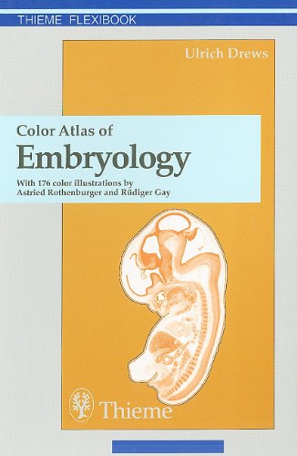Color Atlas of Embryology: 9780865775442: Medicine & Health Science ...