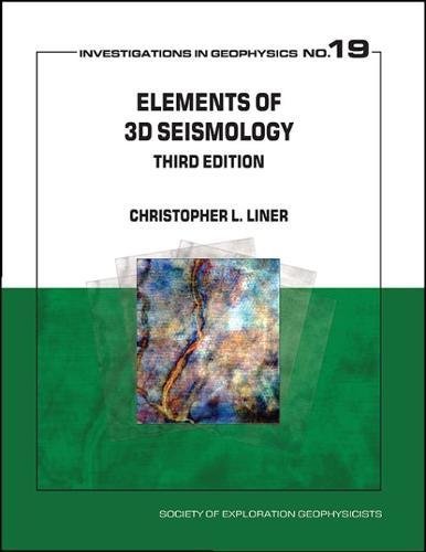 Elements of 3D Seismology (Investigations in Geophysics) : Liner ...