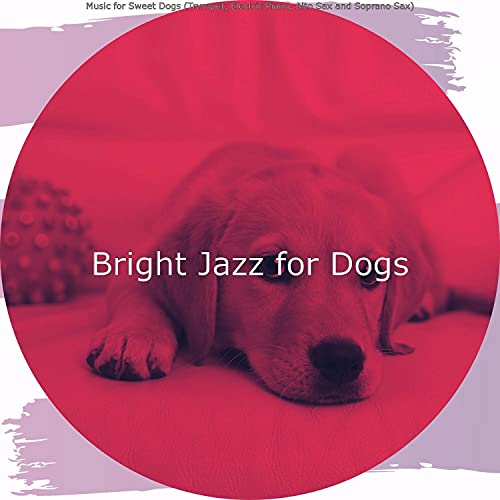 Music for Sweet Dogs (Trumpet, Electric Piano, Alto Sax and Soprano Sax ...