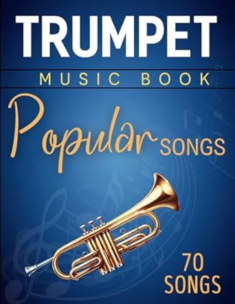 Amazon.com: Trumpet Music Book Popular Songs: 70 Great Songs For ...