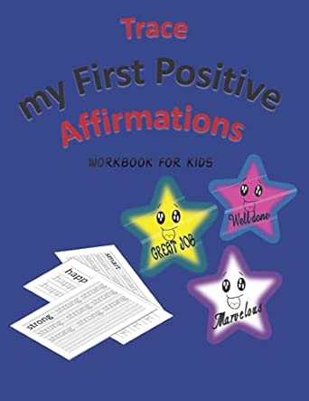 Trace My First Positive Affirmations: Workbook for Kids, with Amazing ...