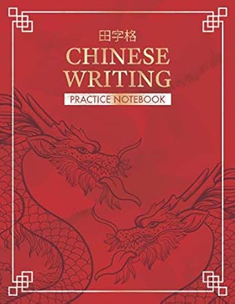 Chinese Writing Practice Notebook: Tian Zi Ge Chinese Character ...