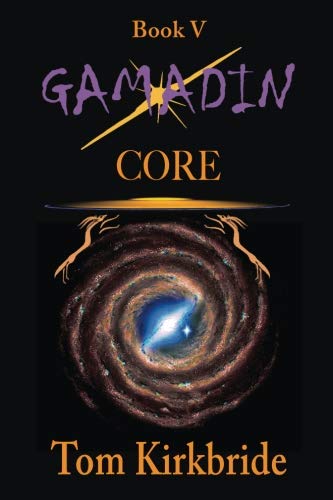 Amazon.com: Book V, Gamadin: CORE (Gamadin Book Series): 9780988363311 ...