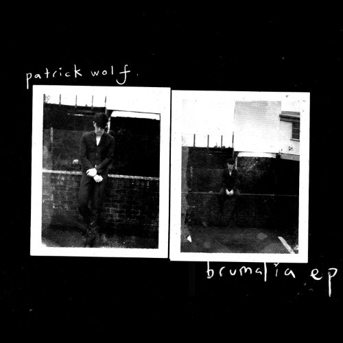 Amazon.com: Brumalia EP : Patrick Wolf: Digital Music