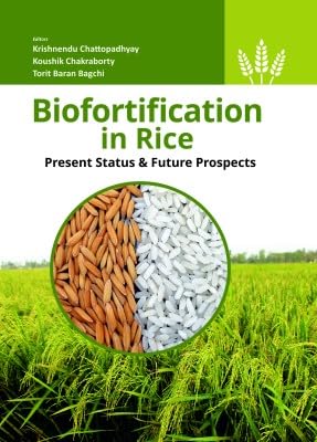 Buy Biofortification in Rice: Present Status and Future Prospects Book ...