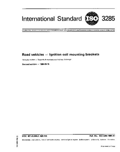 ISO 3285:1986, Road vehicles - Ignition coil mounting brackets ...