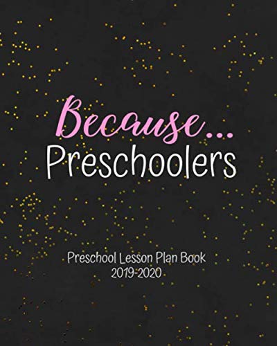 Preschool Lesson Plan Book 2019-2020: Teacher Planner and Record Book ...
