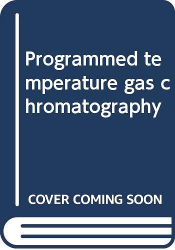 Programmed temperature gas chromatography: Books - Amazon.ca