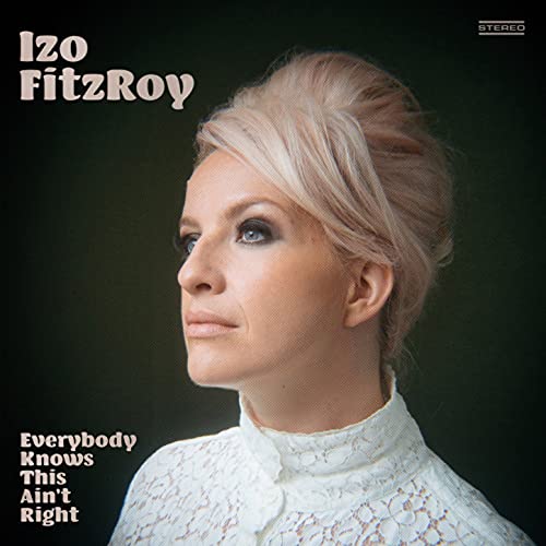 Everybody Knows This Ain't Right de Izo FitzRoy en Amazon Music Unlimited