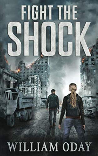 Amazon.com: Fight the Shock: A Post-Apocalyptic EMP Survival Thriller ...