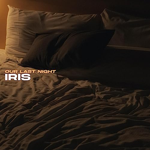 Play Iris by Our Last Night on Amazon Music