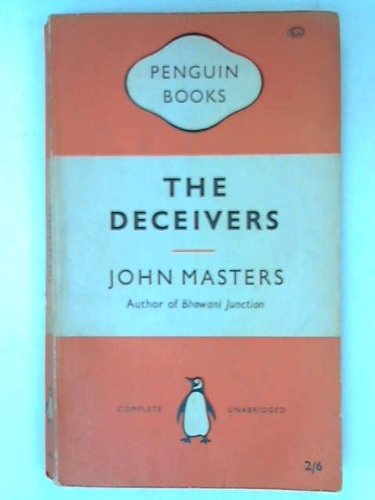 The Deceivers: John Masters: Amazon.com: Books