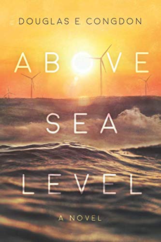 Amazon.com: Above Sea Level: 9781672354028: Congdon, Douglas E: Books