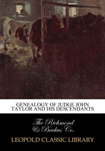 Genealogy of Judge John Taylor and his descendants: .: Amazon.com: Books
