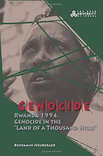 Genocide: Rwanda 1994: Genocide in the "Land of a Thousand Hills ...