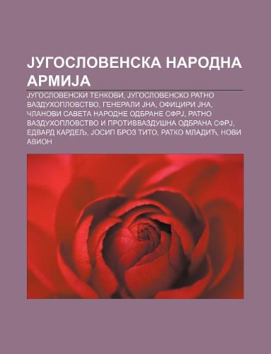 Jugoslovenska narodna armiJa: Jugoslovenski tenkovi, Jugoslovensko ...