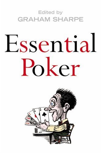 Essential Poker: Sharpe, Graham: 9780709080633: Amazon.com: Books