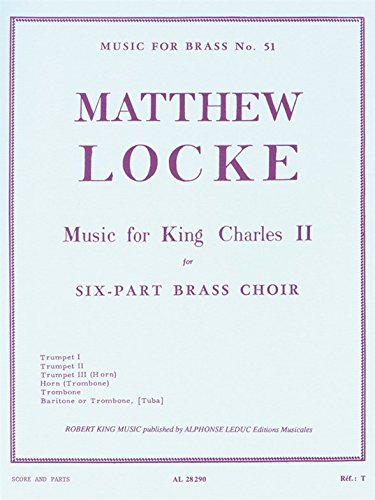 Amazon.com: MATTHEW LOCKE: MUSIC FOR KING CHARLES II (BRASS SEXTET ...