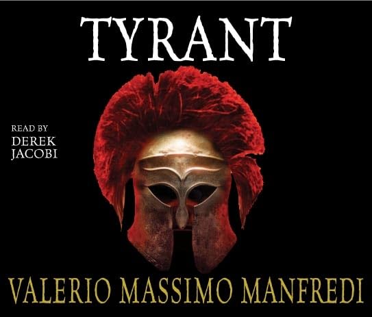 Tyrant: Valerio Massimo Manfredi: 9780230704176: Amazon.com: Books