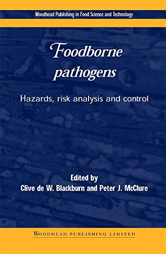 Foodborne Pathogens: Hazards, Risk Analysis, and Control (Woodhead ...