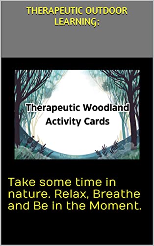 Therapeutic Woodland Activity Cards - Forest Therapy - Shinrin-Yoku ...
