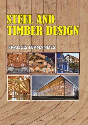 Buy Steel and Timber Design Book Online at Low Prices in India | Steel ...