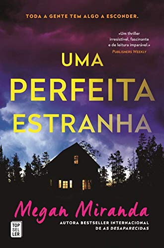 Amazon.com: Uma Perfeita Estranha: 9789898869241: Megan Miranda: Books