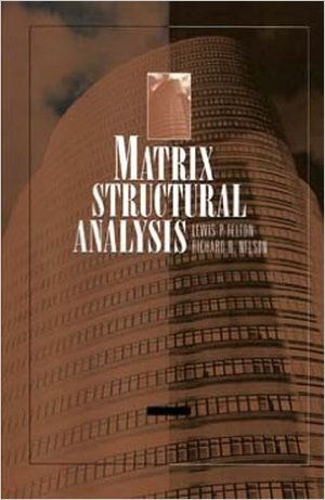 Matrix Structural Analysis: Lewis P. Felton ET AL: 9788126557233 ...