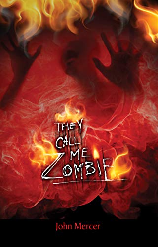 They Call Me Zombie - Kindle edition by Mercer, John. Children Kindle ...