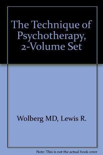 The Technique of Psychotherapy: Amazon.co.uk: Wolberg, Lewis R ...