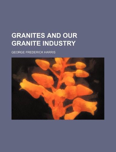 Granites and Our Granite Industry : Amazon.in: Books