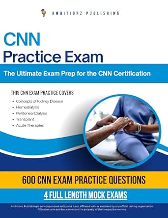 CNN Practice Exam: 600 Updated Questions, 4 Full-Length Mock Exams ...