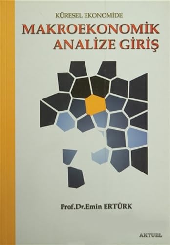 Amazon.co.jp: Makro Ekonomik Analize Giris : Emin Erturk: Japanese Books