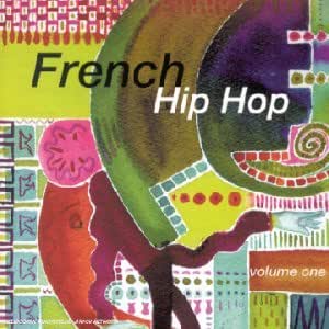 French Hip Hop: Various Artists: Amazon.ca: Music
