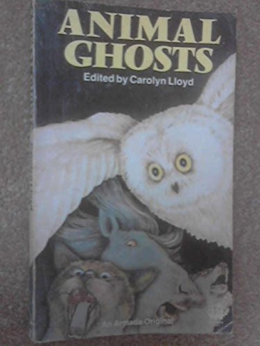 Animal Ghosts: Lloyd, Carolyn, White, Martin: 9780006918141: Amazon.com ...