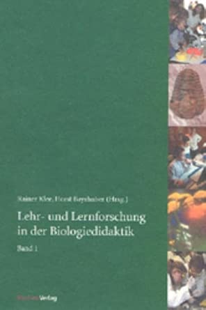 Lehr- und Lernforschung in der Biologiedidaktik : Klee, Rainer ...