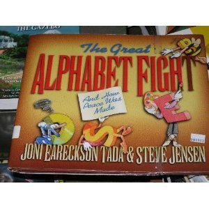 Great Alphabet Fight: And How Peace Was Made: Jensen, Steve, Tada, Joni ...