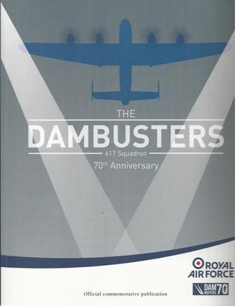 617 Squadron The Dambusters 70th Anniversary: Royal Air Force Museum ...