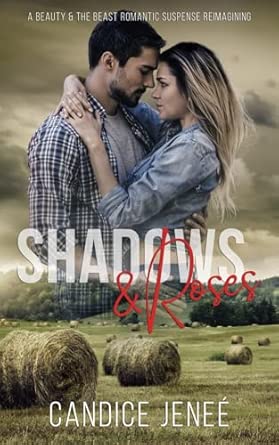 Amazon.com: Shadows & Roses: A Beauty & the Beast Romantic Suspense ...