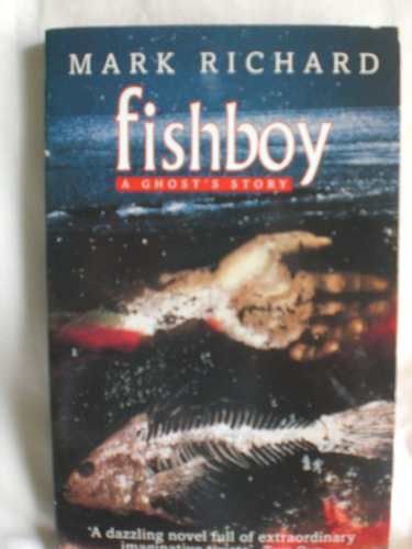 Fishboy: Mark Richard: 9780340624852: Amazon.com: Books