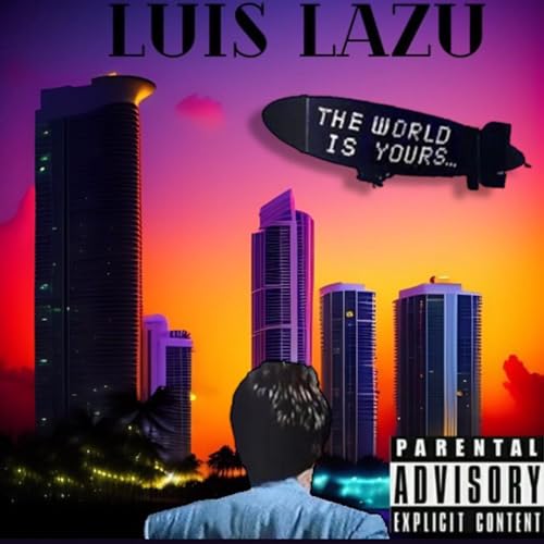 Play THE WORLD IS YOURS by Luis Lazu on Amazon Music Unlimited