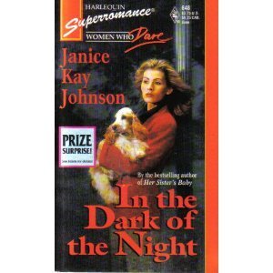 In the Dark of the Night (Harlequin Superromance No. 648): Janice Kay ...