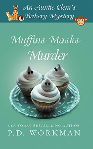 Gluten-Free Murder (Auntie Clem's Bakery Book 1) - Kindle edition by Workman, P.D.. Mystery ...