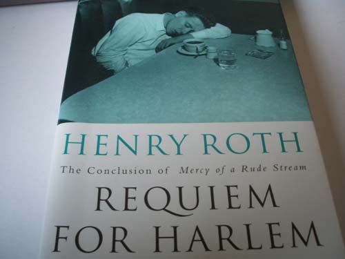 Requiem for Harlem: Henry Roth: Amazon.com: Books