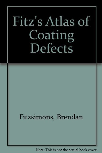 Fitz's Atlas of Coating Defects: Brendan Fitzsimons: 9780951394021 ...