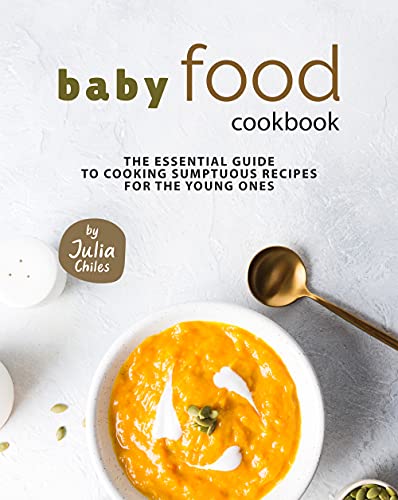 The Best Baby Food Cooking Books of All Time - BookAuthority