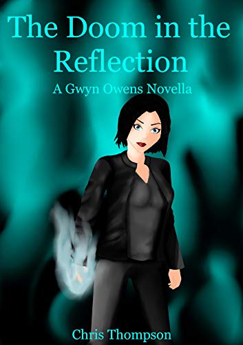 Amazon.com: The Doom in the Reflection (A Gwyn Owens Novella Book 2 ...