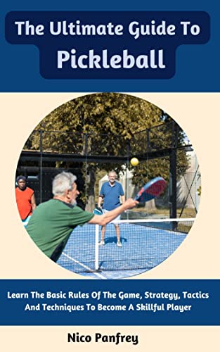 Amazon.com: The Ultimate Guide To Pickleball: Learn The Basic Rules Of ...